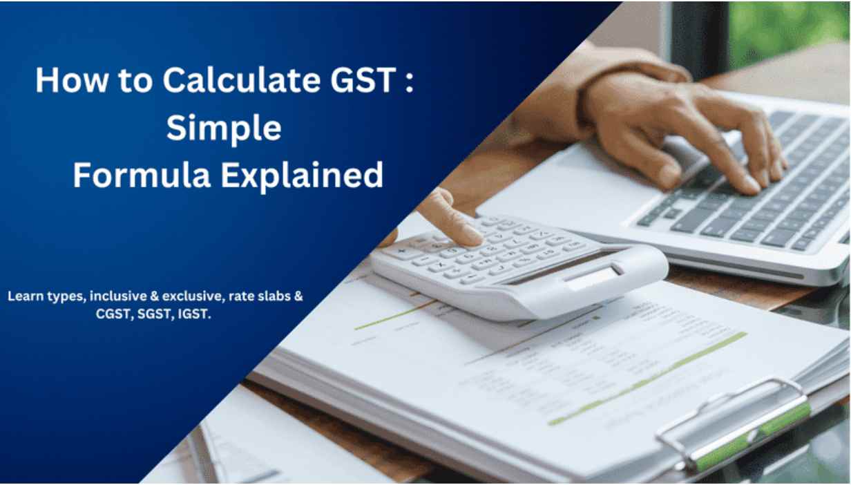 How to Calculate GST: Simple Formula